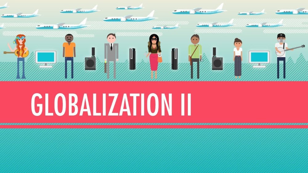 Globalization II Good Or Bad Crash Course World History 42