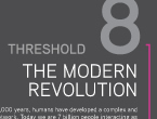 Threshold 8 – The Modern Revolution